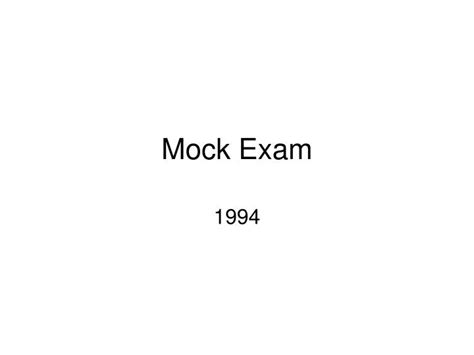 Ppt Mock Exam Powerpoint Presentation Free Download Id 6197925