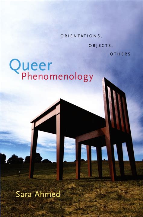 Queer Phenomenology Orientations Objects Others 9780822339144