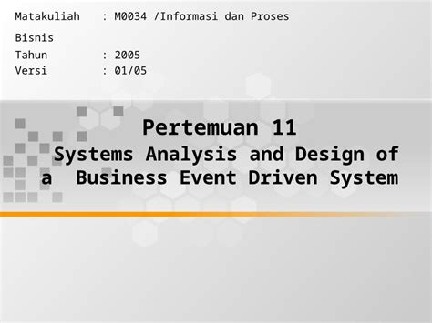 Ppt Pertemuan 11 Systems Analysis And Design Of A Business Event
