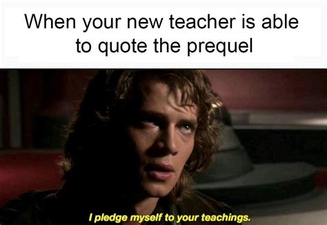 I Got A New Math Teacher Rprequelmemes