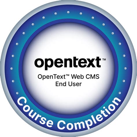 Opentext Course Completion Web Cms End User Credly