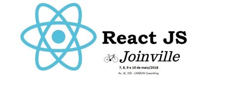 React Js Joinville Curso Presencial 2ª Edição Maio2018 Em