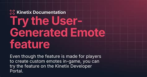 try the user generated emote feature kinetix documentation