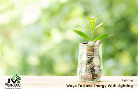 1292022 Ways To Save Energy With Lighting Newpages Network Sdn Bhd