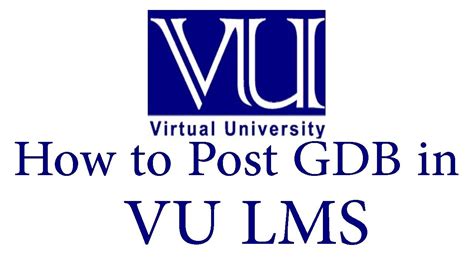 How To Post Gdb On Virtual University Lms Youtube