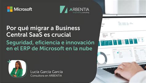 Ventajas De Migrar A Business Central Saas Webinar