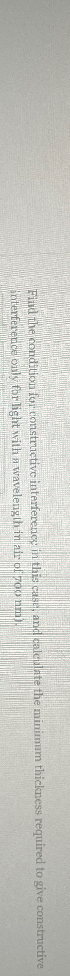 Solved Find The Condition For Constructive Interference In