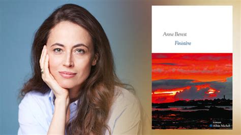Anne Berest Dans Finistère Je Creuse Le Sillon De La Transmission