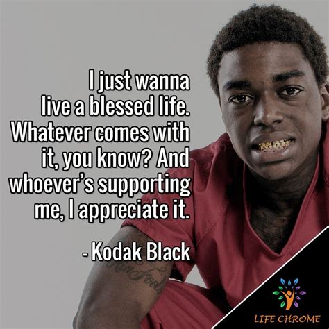 Best Kodak Black Quotes At Tayla Wilkin Blog