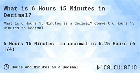 What Is 6 Hours 15 Minutes In Decimal Calculatio