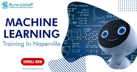 Certified Machine Learning Training In Naperville Synergisticit
