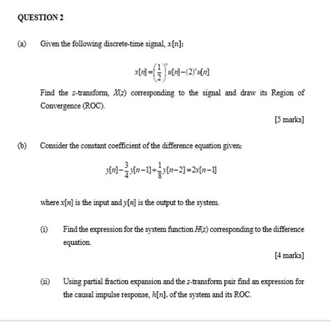 Solved QUESTION Given The Following Discrete Time Signal Chegg