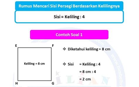Rumus Cara Mencari Sisi Persegi Yang Diketahui Kelilingnya Dan Contoh