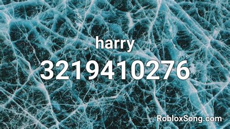 Harry Roblox Id Roblox Music Codes