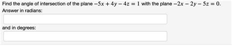 Solved Find The Angle Of Intersection Of The Plane Chegg