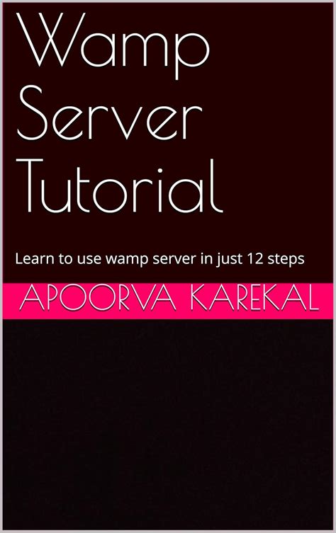 Wamp Server Tutorial Learn To Use Wamp Server In Just 12