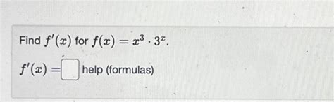 Solved Find F X For F X X X F X Help Formulas Chegg Com