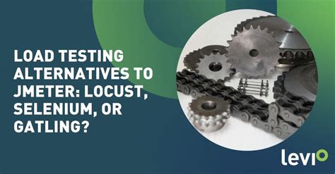 Levio On Linkedin Load Testing Alternatives To Jmeter Locust