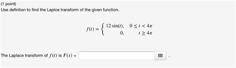 Solved 1 Point Use Defintion To Find The Lapice Transform Chegg