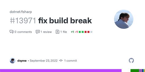 fix build break by dsyme · pull request 13971 · dotnet fsharp · github