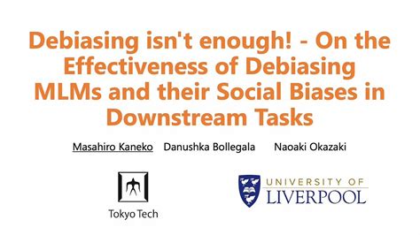 Underline Debiasing Isnt Enough On The Effectiveness Of Debiasing Mlms And Their Social