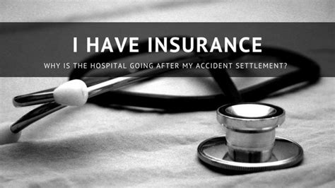 Hospital Going After Accident Settlement David Kohm