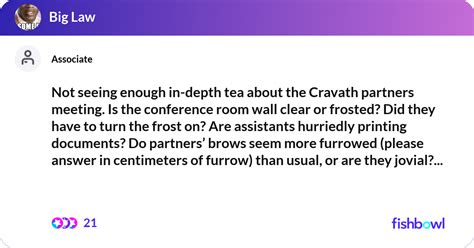 Not Seeing Enough In Depth Tea About The Cravath P Fishbowl