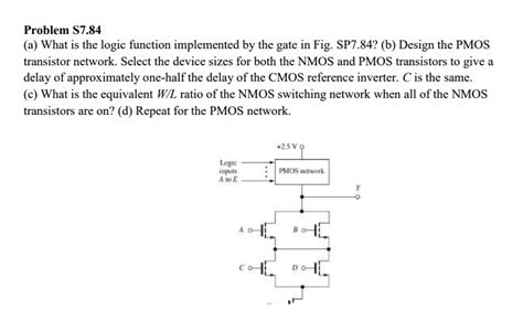 Problem S7 84 A What Is The Logic Function Implemented By The Gate In
