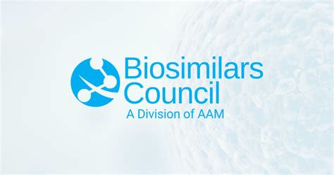 Biosimilars 101 Biosimilars Council Leading Resource On Biosimilars