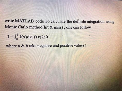 solved write matlab code to calculate the definite