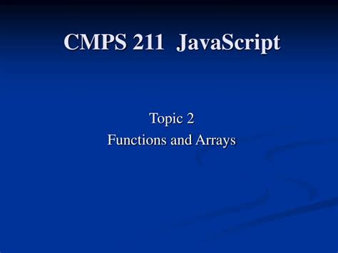 Ppt Cmps 211 Javascript Powerpoint Presentation Free Download Id
