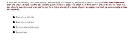 Solved Which Of The Following Short Term Liquidity Ratios Chegg