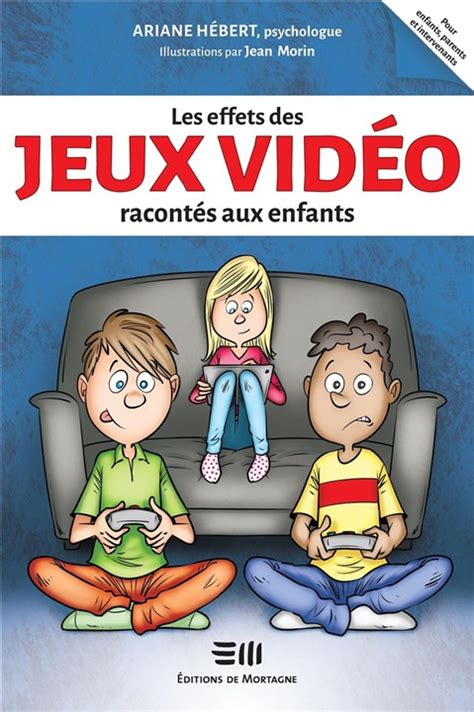 Les effets des jeux vidéo racontés aux enfants Scolart