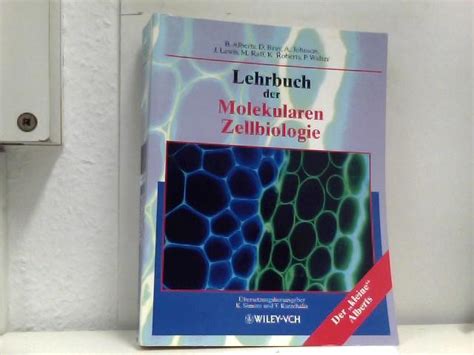 Lehrbuch Der Molekularen Zellbiologie Von Alberts ZVAB