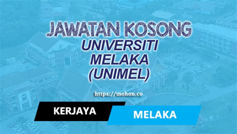 Jawatan Kosong Terkini Universiti Melaka Unimel