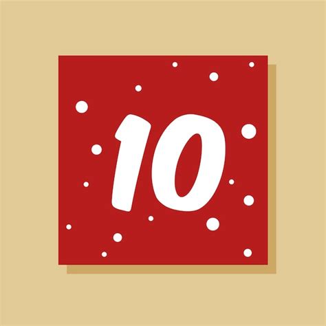 벡터 크리스마스 강림절 달력입니다 날짜가 12월 10일인 겨울 방학 포스터입니다 하루 장식 프리미엄 벡터