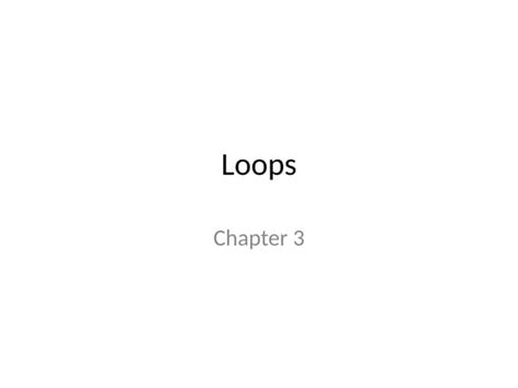 Loopspptx Loops In Programming Language Pptx