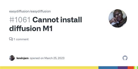 Cannot Install Diffusion M1 · Issue 1061 · Easydiffusioneasydiffusion