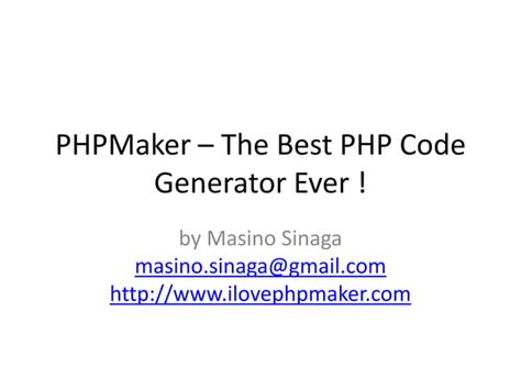 phpmaker the best php code generator ever pptx
