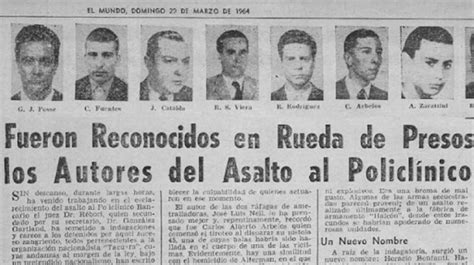 El asalto al Policlínico Bancario la primera operación guerrillera de la Argentina y el