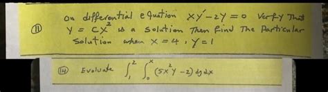 Solved On Differential Equation Xy′−2y0 Verfy That Ycx2 Is