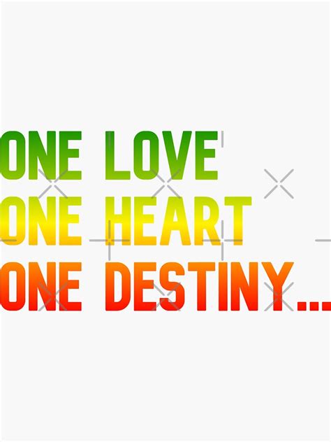 One Love One Heart One Destiny Funny Cool Best Color Art Sticker