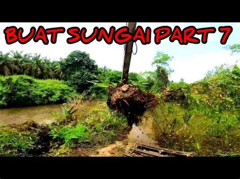 Amphibious Excavator Normalisasi Buat Sungai Baru Part 7 YouTube