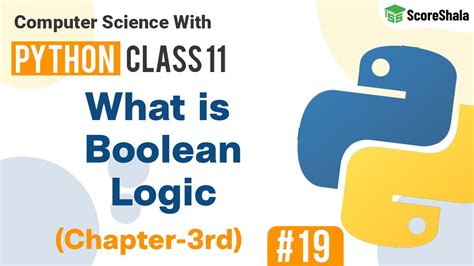 Boolean Logic And Logic Gates Class 11 Computer Science 19 Youtube