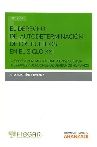 Livro El Derecho De Autodeterminación De Los Pueblos En El Siglo Xxi