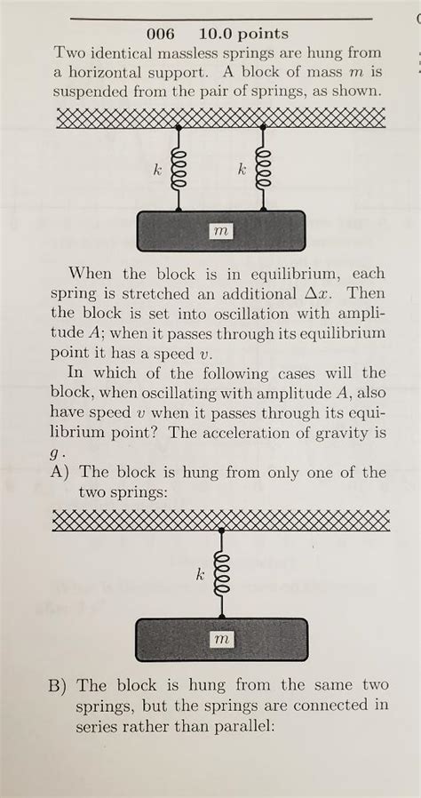 00610 0 Points Two Identical Massless Springs Are