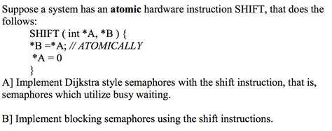 Solved Suppose A System Has An Atomic Hardware Instruction