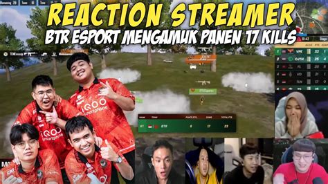 BTR ESPORT 17 TOTAL KILL REAKSI STREAMER SNAPE REIZY MODE NYAYUR