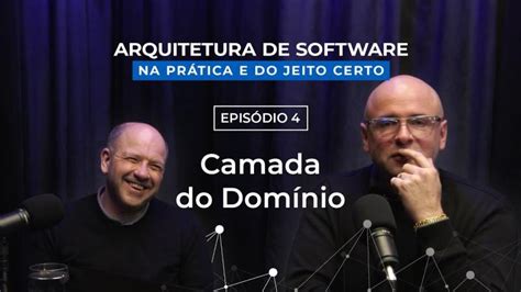 Josué Alves De Oliveira On Linkedin Camada De Domínio Uma Visão