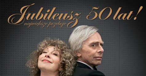 Warszawa Alicja Majewska I Włodzimierz Korcz „jubileusz 50 Lat”